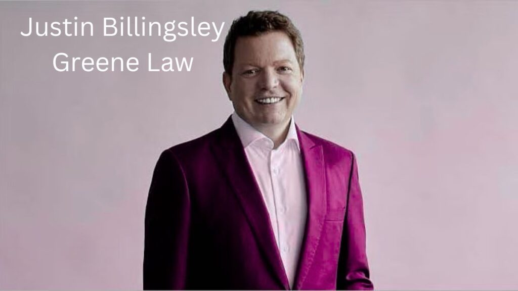 Justin Billingsley Greene Law: A Closer Look at Legal Strategy and ...